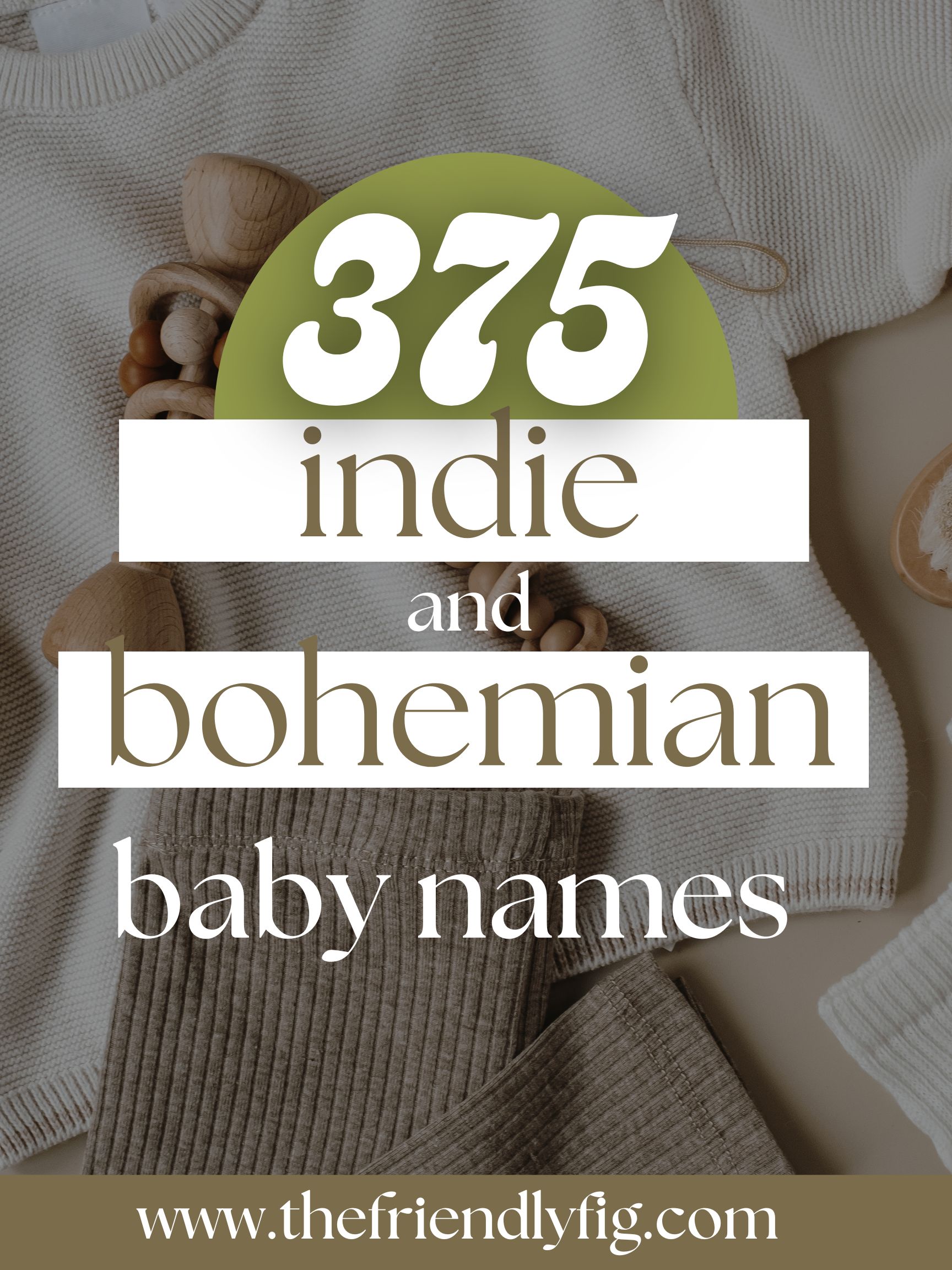 200 Indie + Bohemian Baby Names | The Friendly Fig