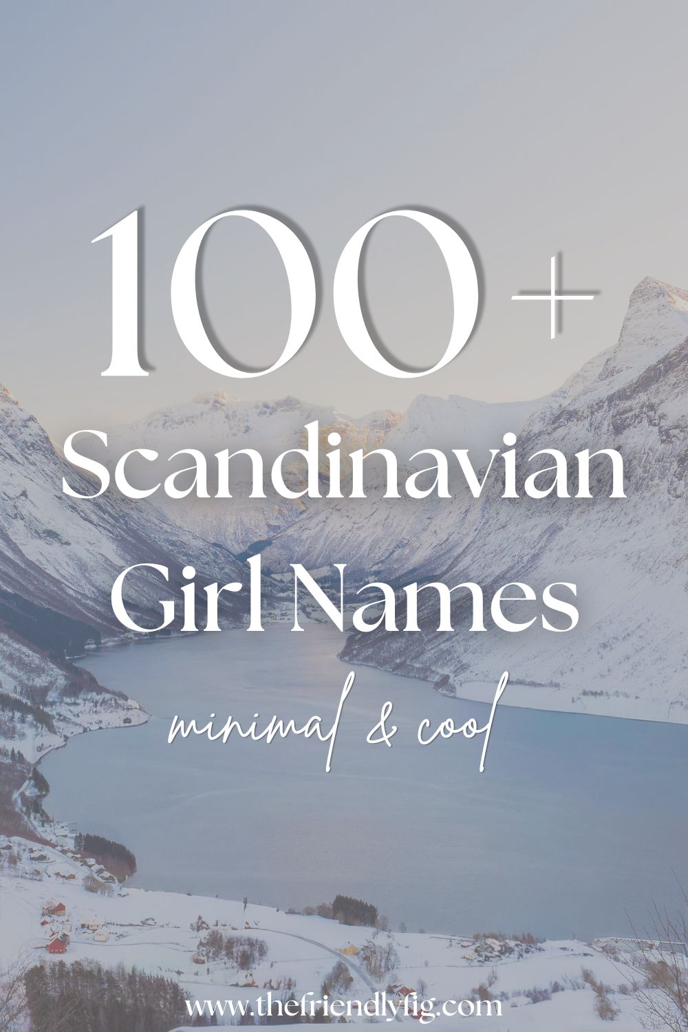 100+ Scandinavian Girl Names (Minimal, Cool & Effortless)